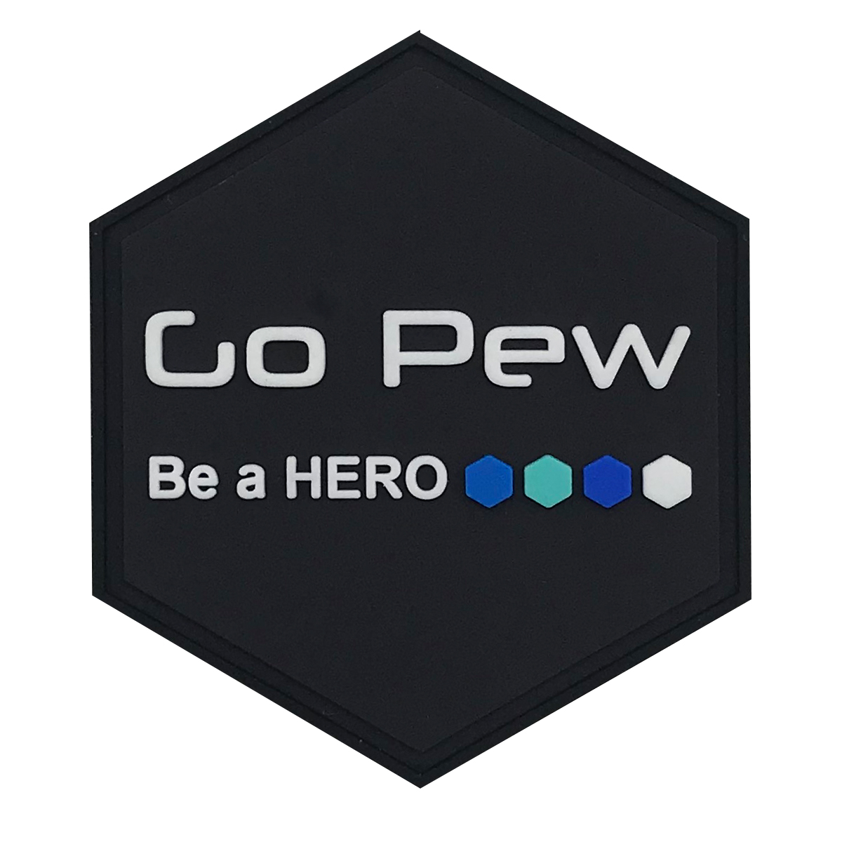 Hexagon PVC Patch GoPew, Be a Hero | Airsoft Megastore